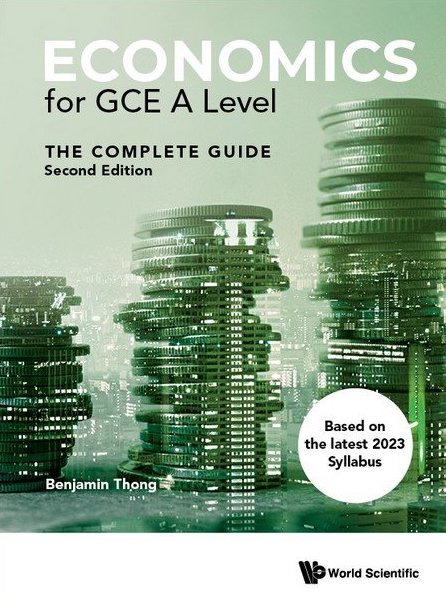 Economics for GCE A Level: The Complete Guide (2nd Edition) — Epigram