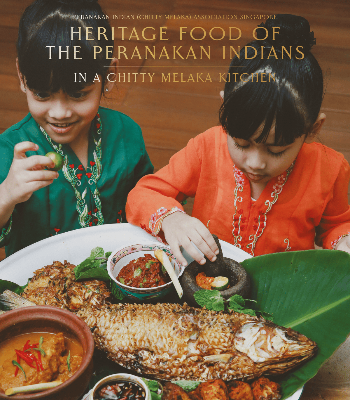 Heritage Food of the Peranakan Indians: In a Chitty Melaka Kitchen ...