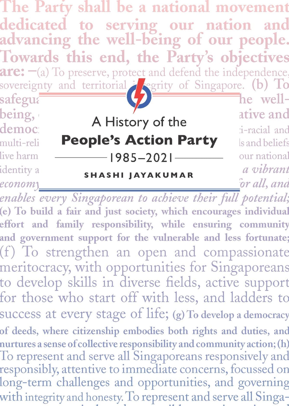 A History of the People's Action Party, 1985-2021 — Epigram