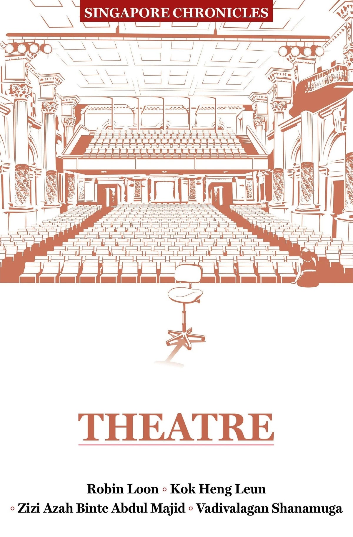 Singapore Chronicles: Theatre — Epigram