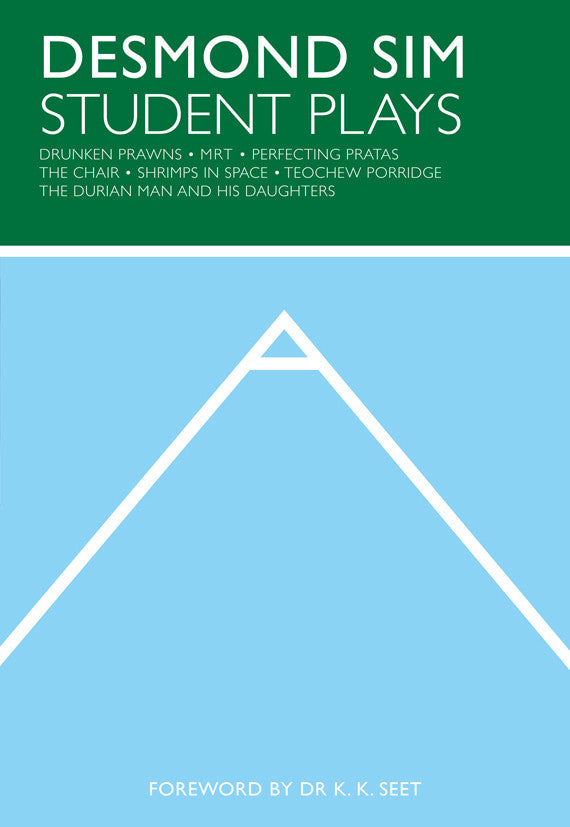 Desmond Sim: Student Plays — Epigram