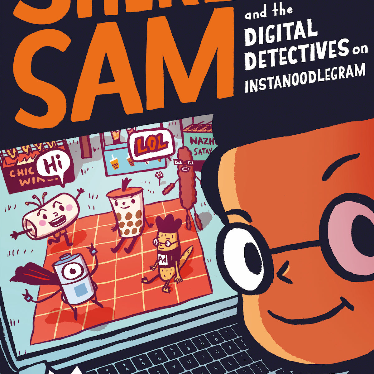 Sherlock Sam and the Digital Detectives on Instanoodlegram (Book 16 ...